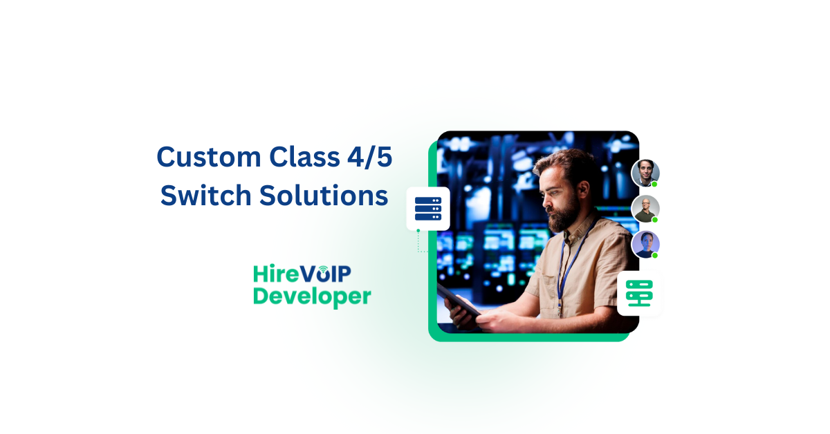 Class 4/5 VoIP Switch Solutions | Custom VoIP Switching Services